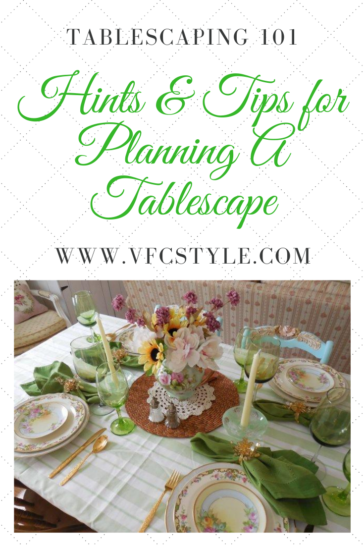 Tablescaping 101: planning a tablescape | VFCstyle.comVFCstyle.com