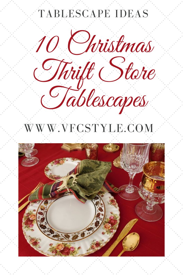 10 Thrift Store Christmas Tablescapes chock-full of ideas for beautiful ...